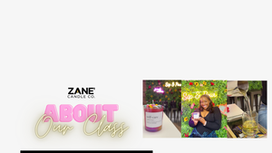 About Our Class — Zane' Candle Co.