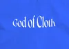 God of Cloth