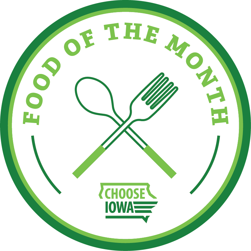 Choose Iowa Food of the Month — Iowa Farm to School & Early Care Coalition