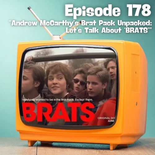 Andrew McCarthy’s Brat Pack Unpacked: Let’s Talk About “BRATS” — Pop ...