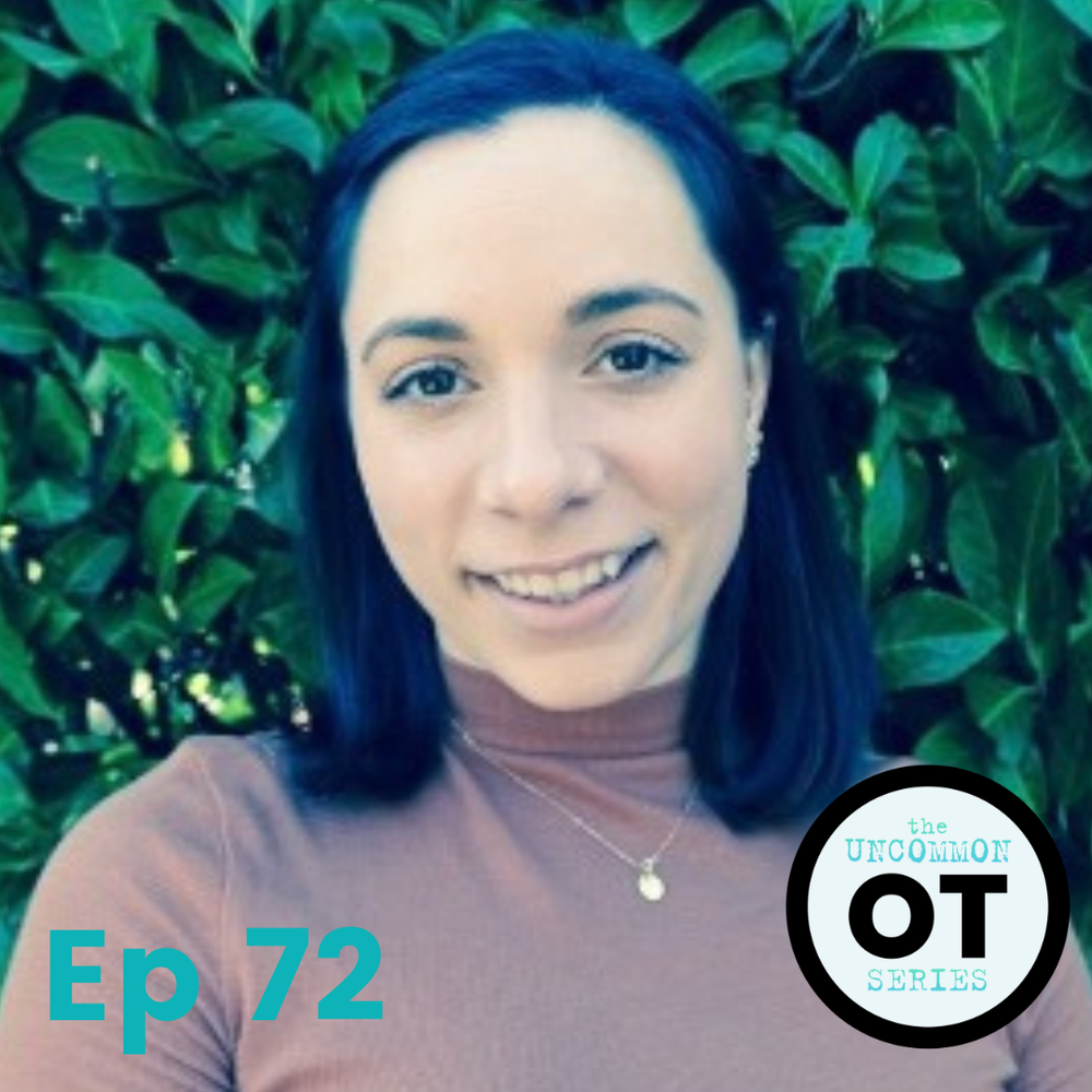 The Uncommon OT Series Podcast — Wholistic Transitions