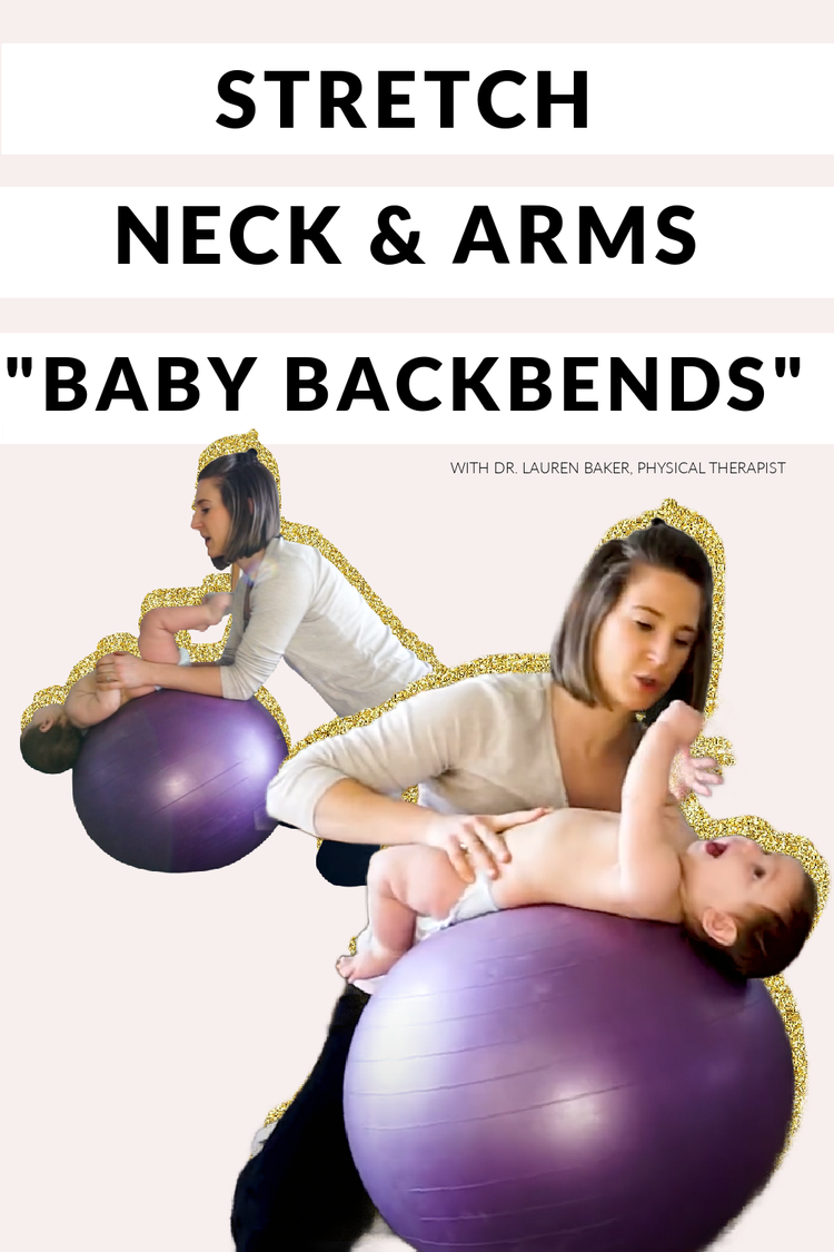 How To Stretch A Baby’s Neck and Arm Muscles With Baby Backbends ...