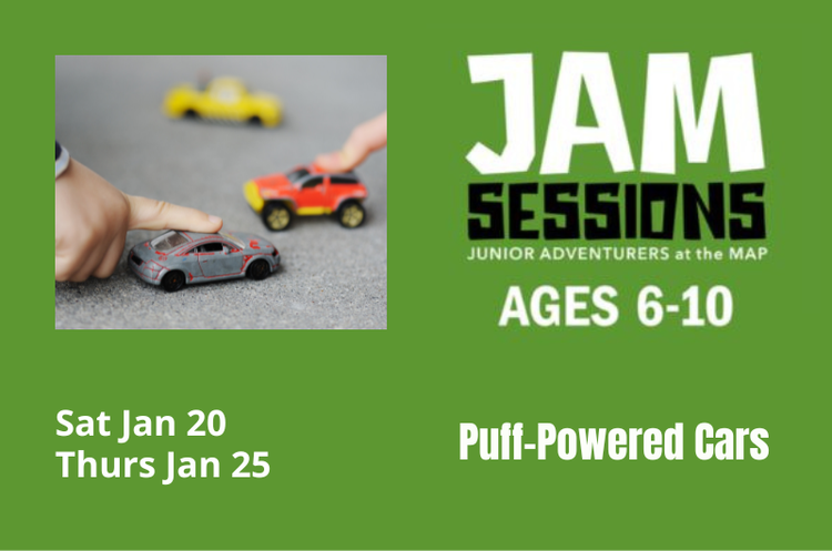 JAM Sessions: Puff-Powered Cars — Museum at Prairiefire