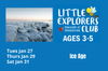 Little Explorer’s Club: Ice Age — Museum at Prairiefire