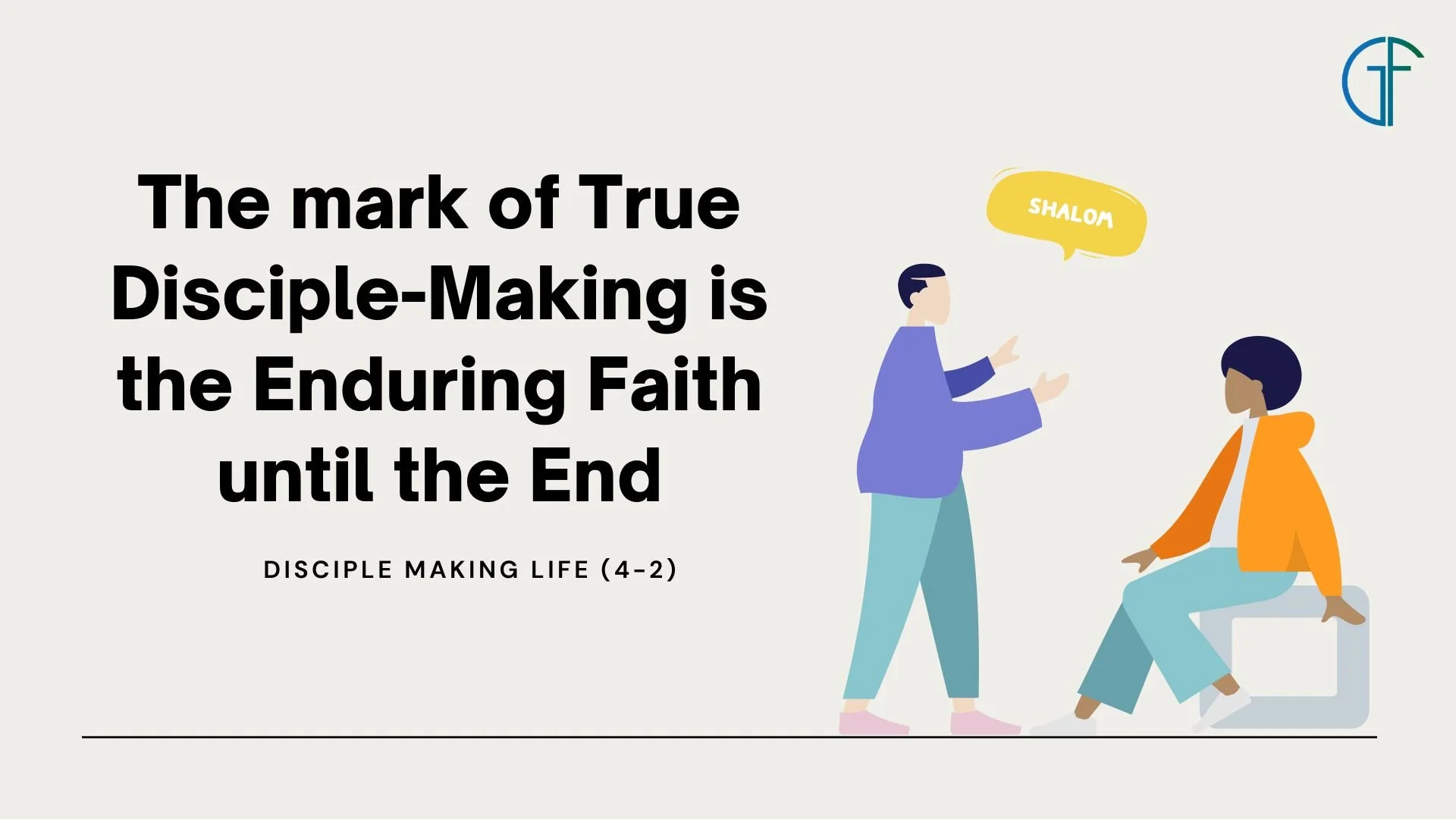 401 Disciple Making Life — Global Family Church