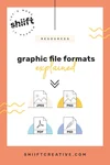 Graphic file formats explained — Shiift Creative | Brand + Web Studio