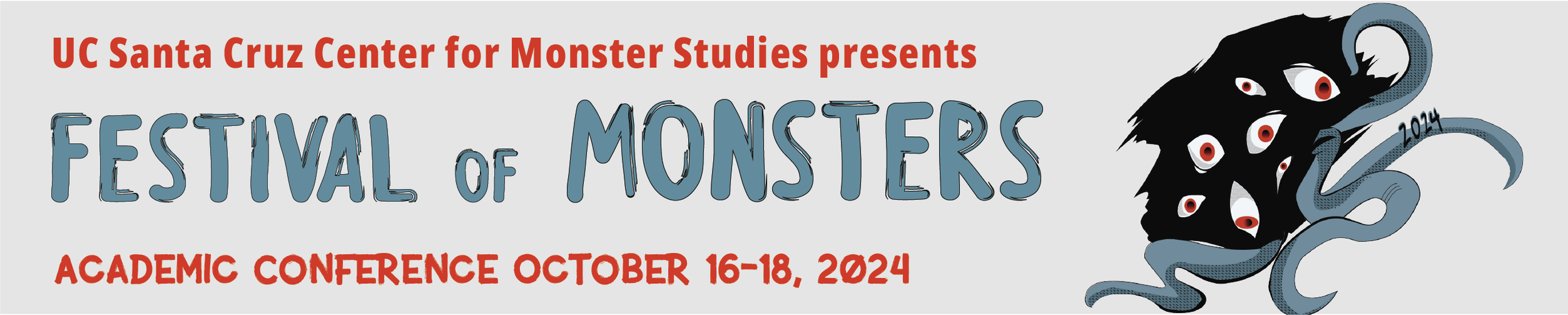 2024 Festival of Monster Academic Conference — The Center For Monster ...