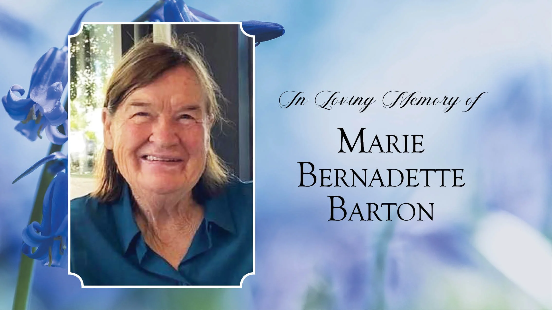 Marie Bernadette Barton — Quality Memorial Services Funeral Wedding ...