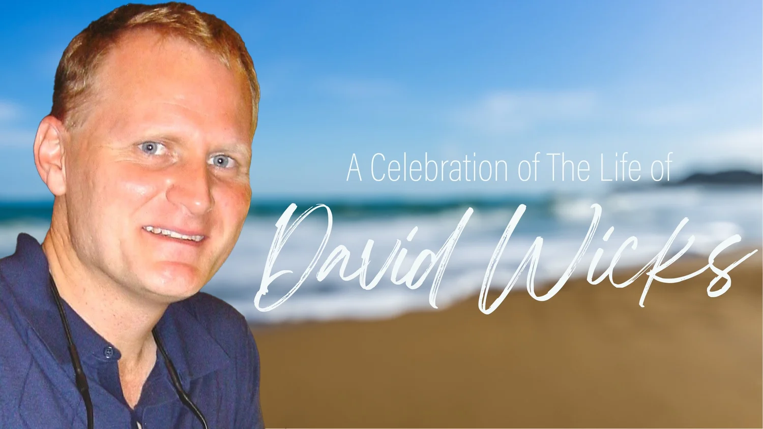 David John Wicks — Quality Memorial Services Funeral Wedding Livestream ...