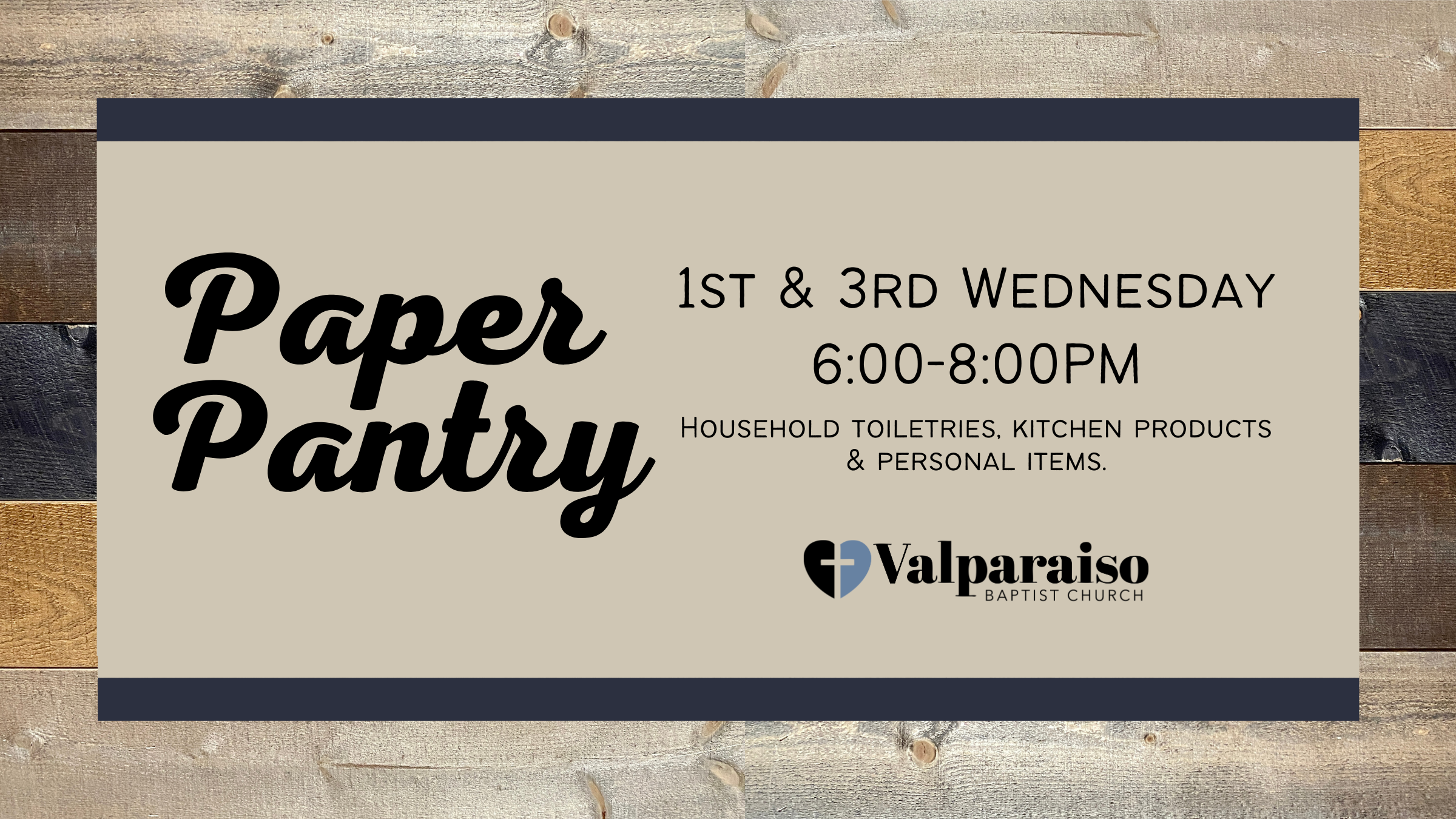 Paper Pantry — Valparaiso Baptist Church