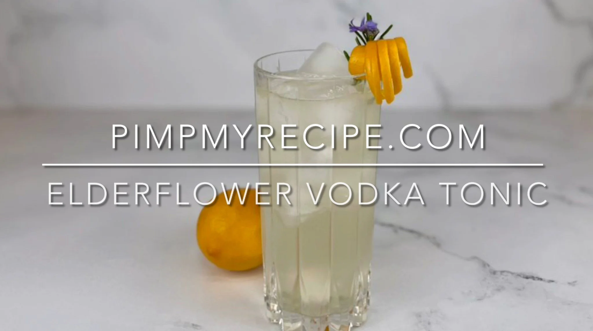 ELDERFLOWER VODKA TONIC - A Simple & Exotic Cocktail! — Prep My Recipe