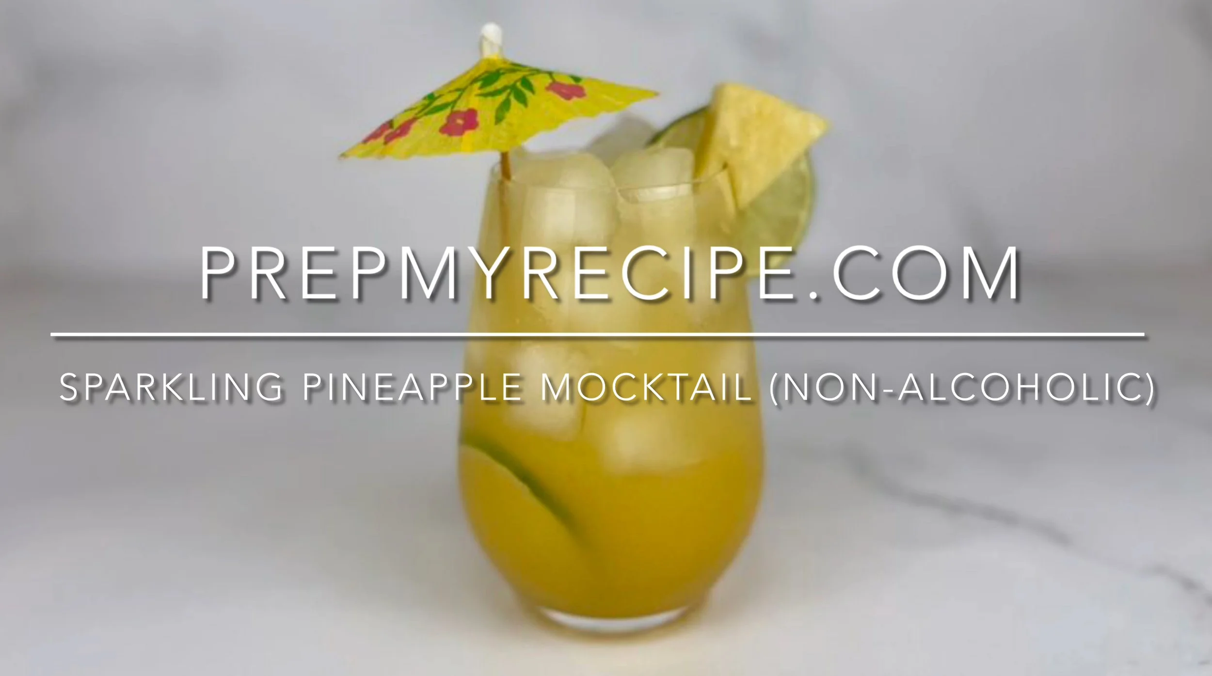 SPARKLING PINEAPPLE MOCKTAIL - Refreshing Drink! — Prep My Recipe