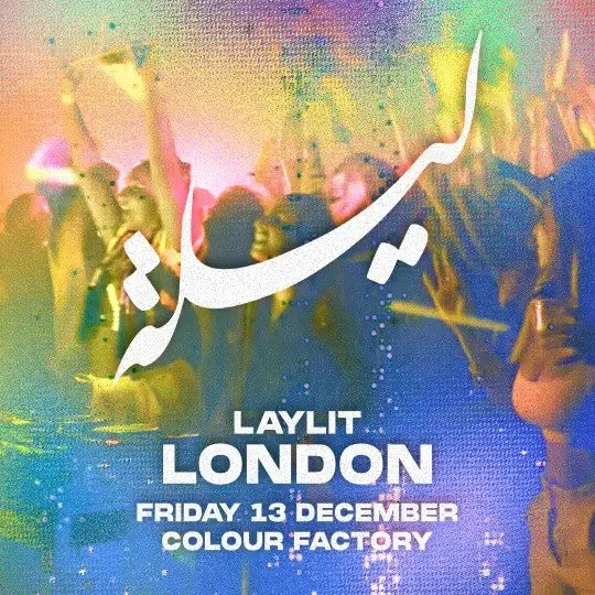 Laylit in London — Colour Factory