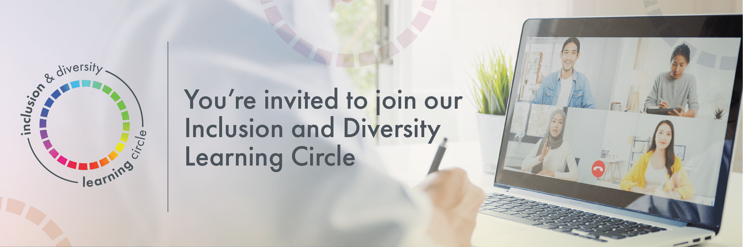 I&D Learning Circle Newsletter Launch — Diversity Inclusion