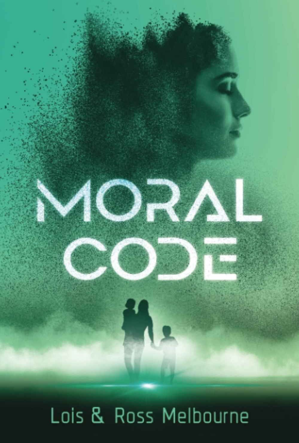 Moral Code by Lois & Ross Melbourne: A Riveting Look at AI, Ethics, and ...