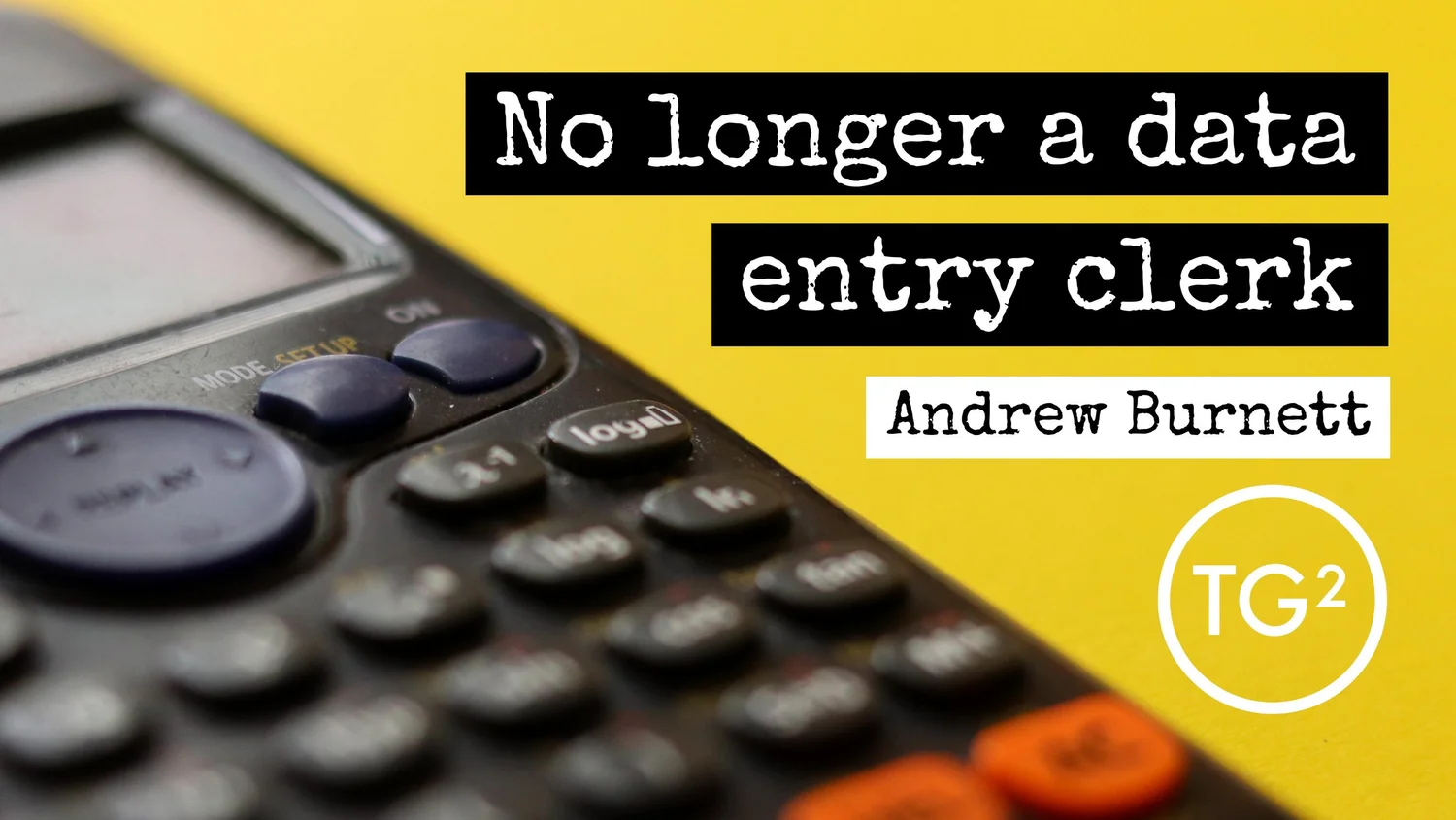 No Longer a Data Entry Clerk — Grow Beyond Grades