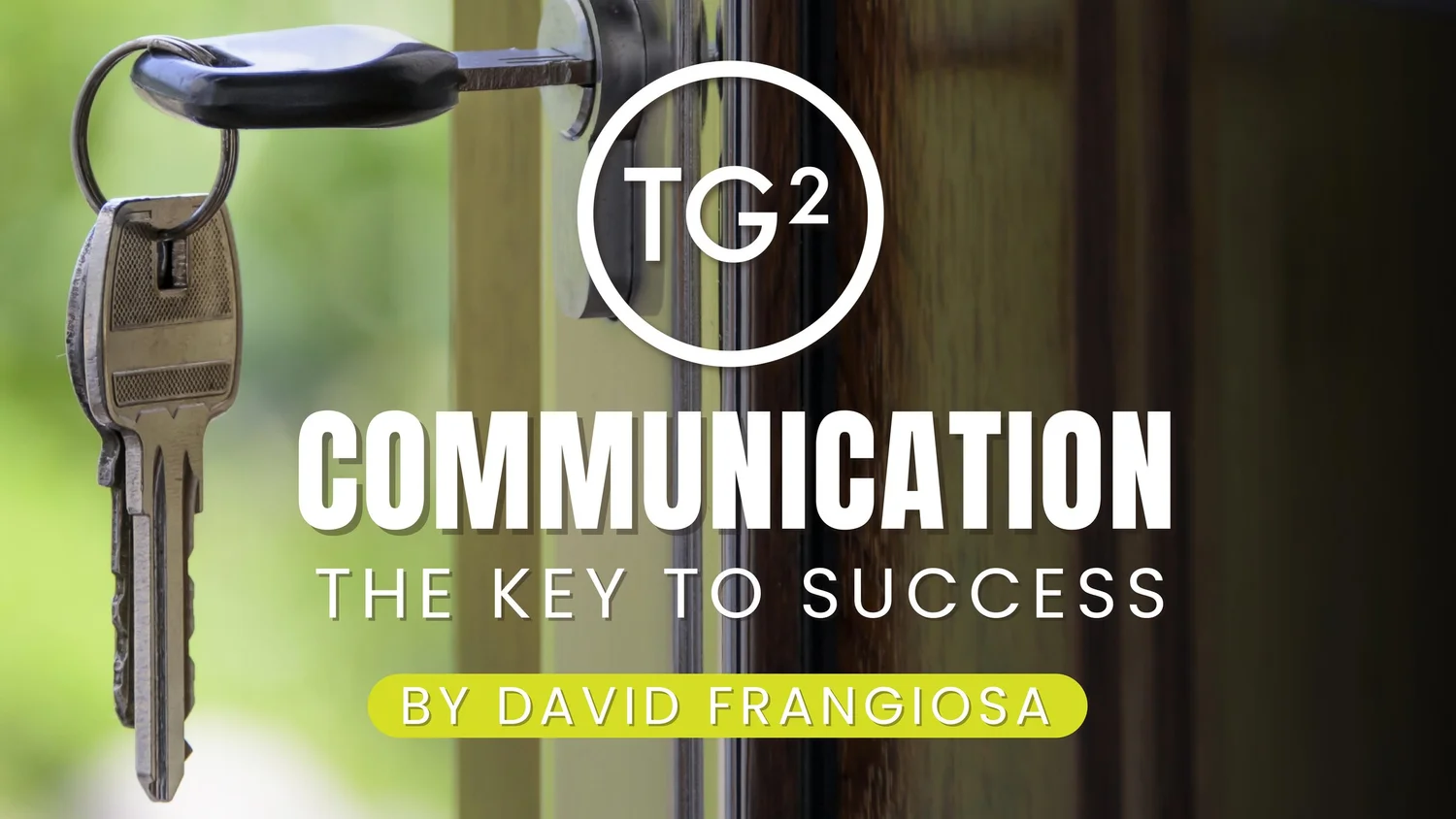 Communication: The Key to Success — Grow Beyond Grades