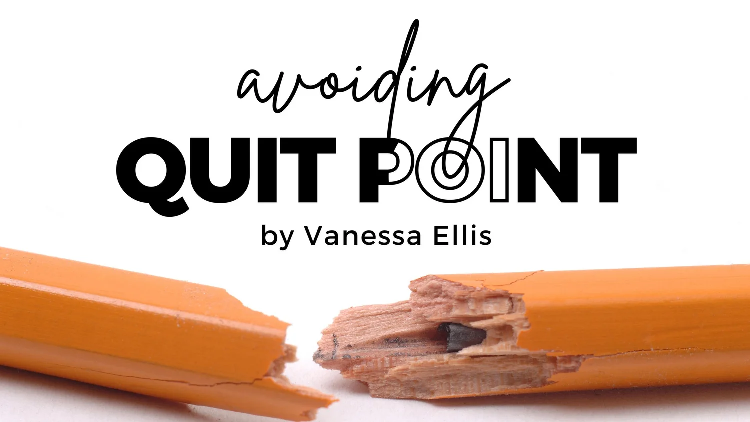Avoiding Quit Point — Grow Beyond Grades