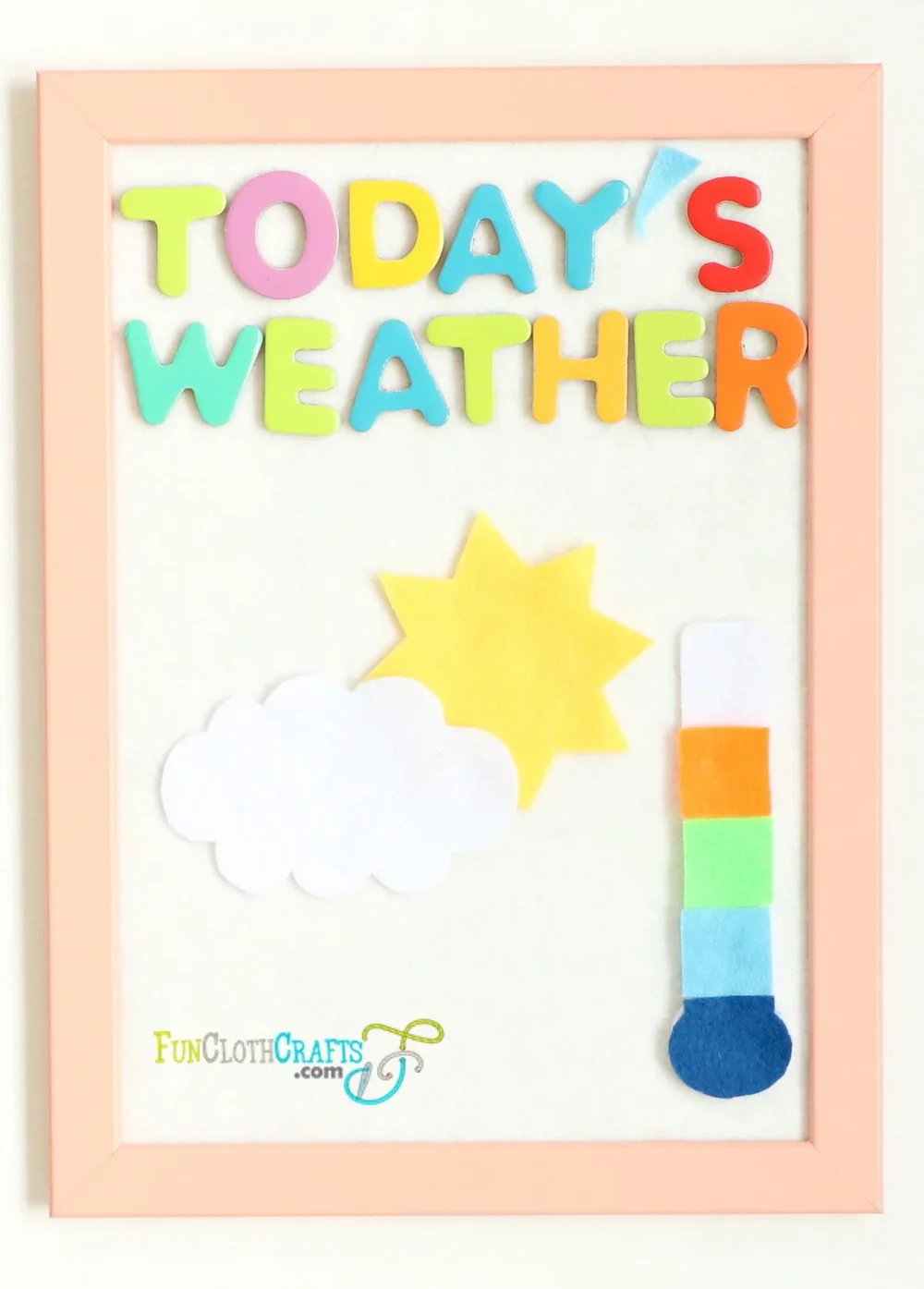 DIY: Felt Weather Board with Free Template | Fun Cloth Crafts - Felt ...