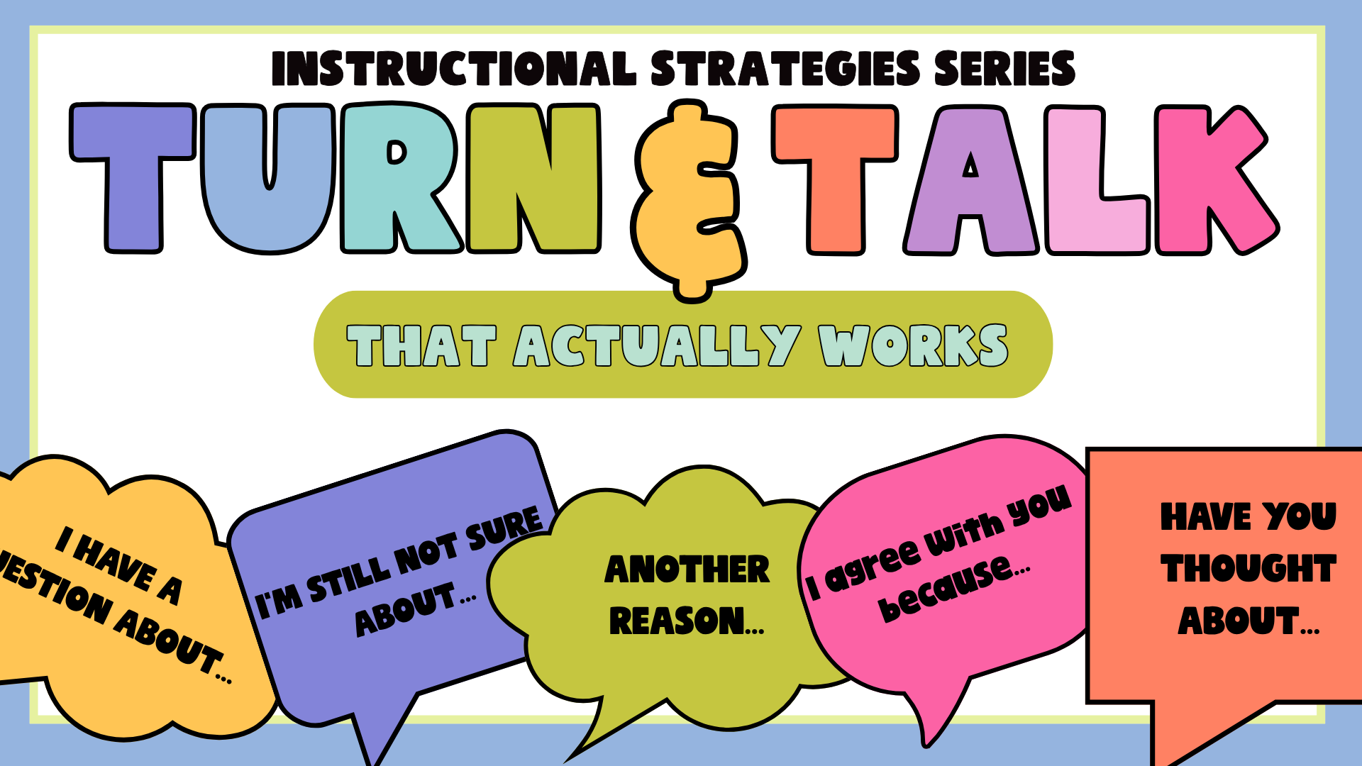 Turn and talk SHOULD be one of the most powerful strategies in your ...