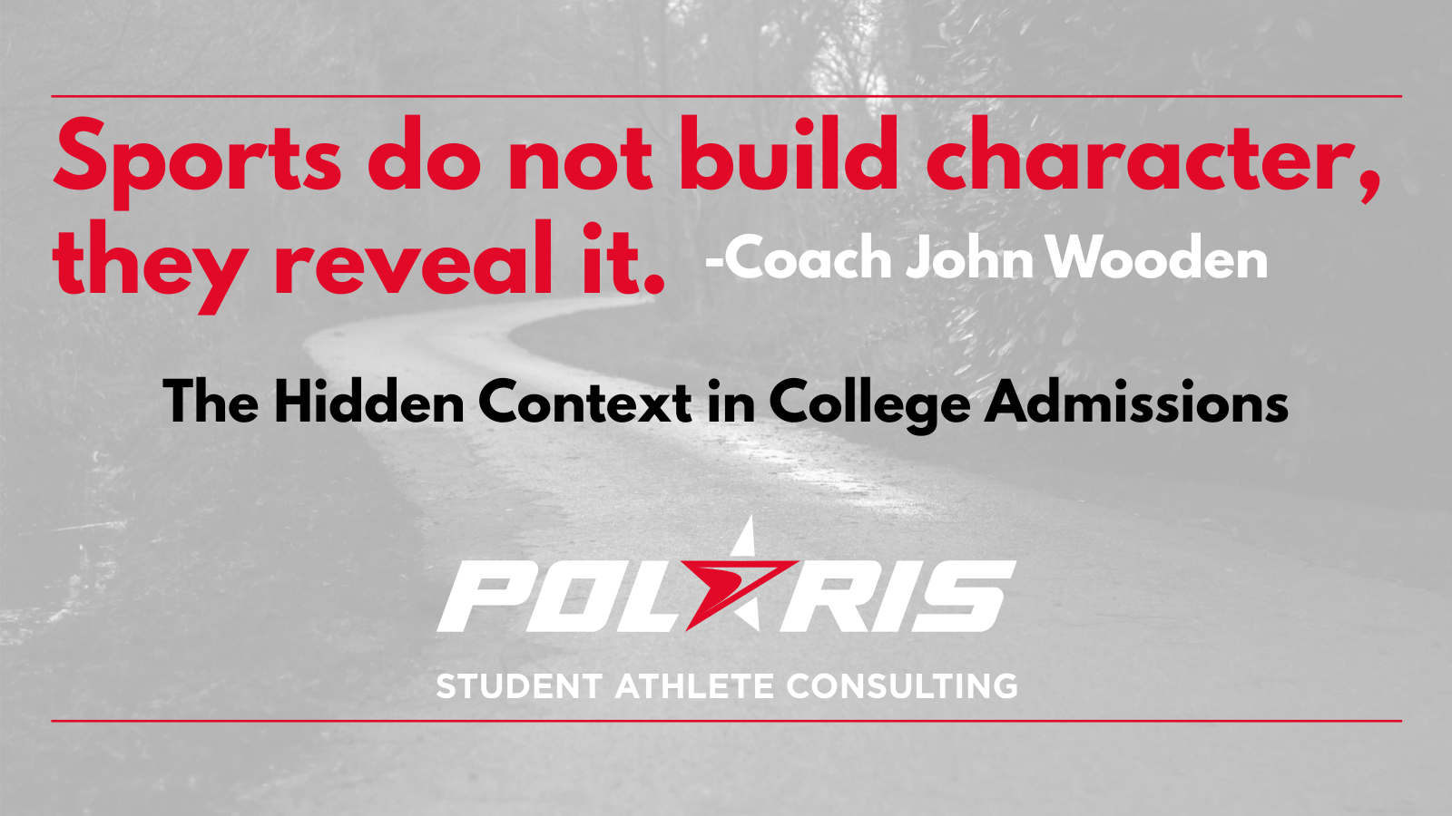 The Hidden Context in College Admissions — Polaris Athlete