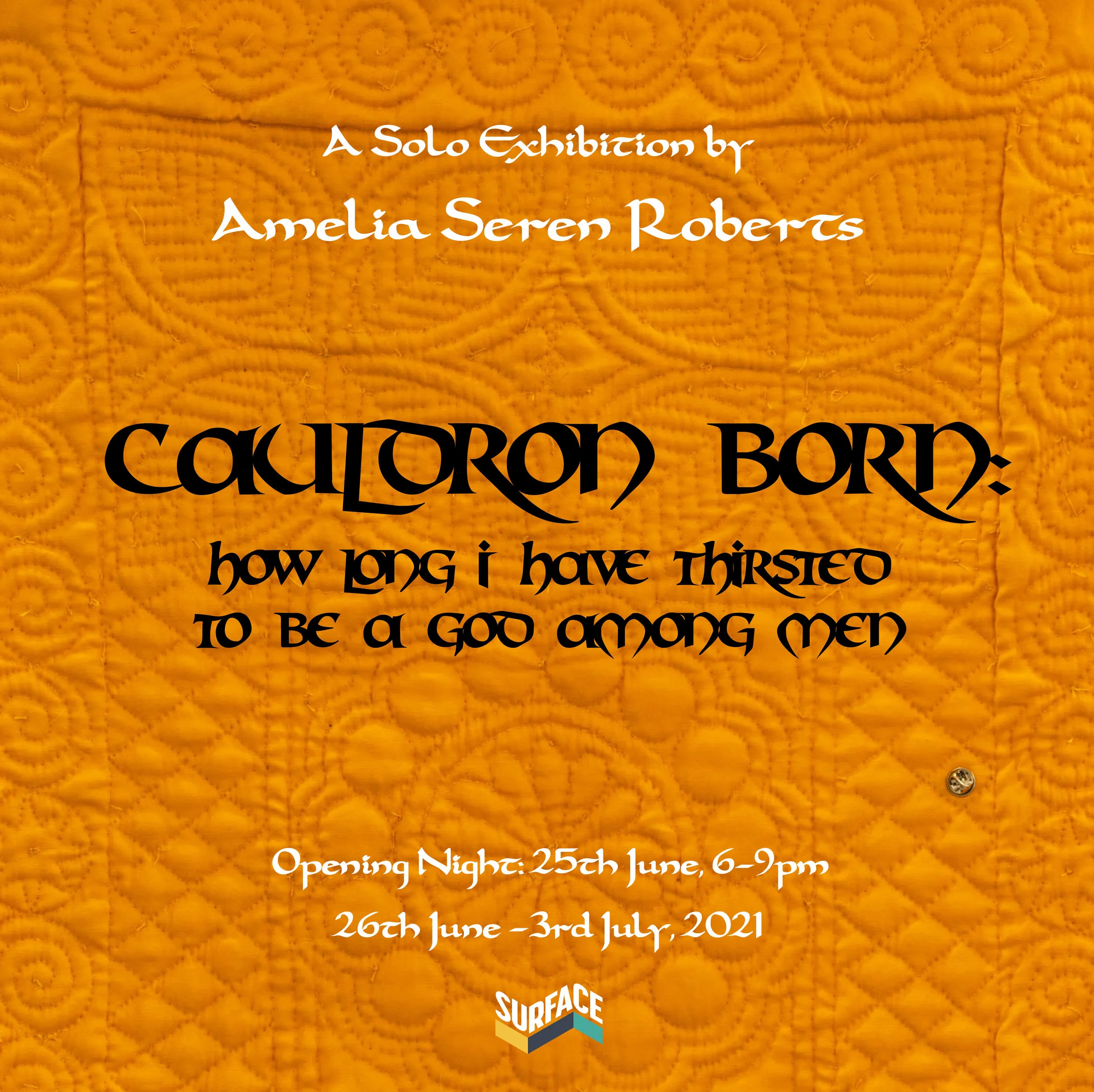 Cauldron Born: A Solo Exhibition by Amelia Seren Roberts — Surface