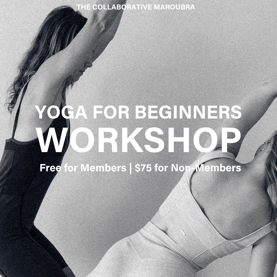 Yoga for Beginners Workshop — The Collaborative Maroubra