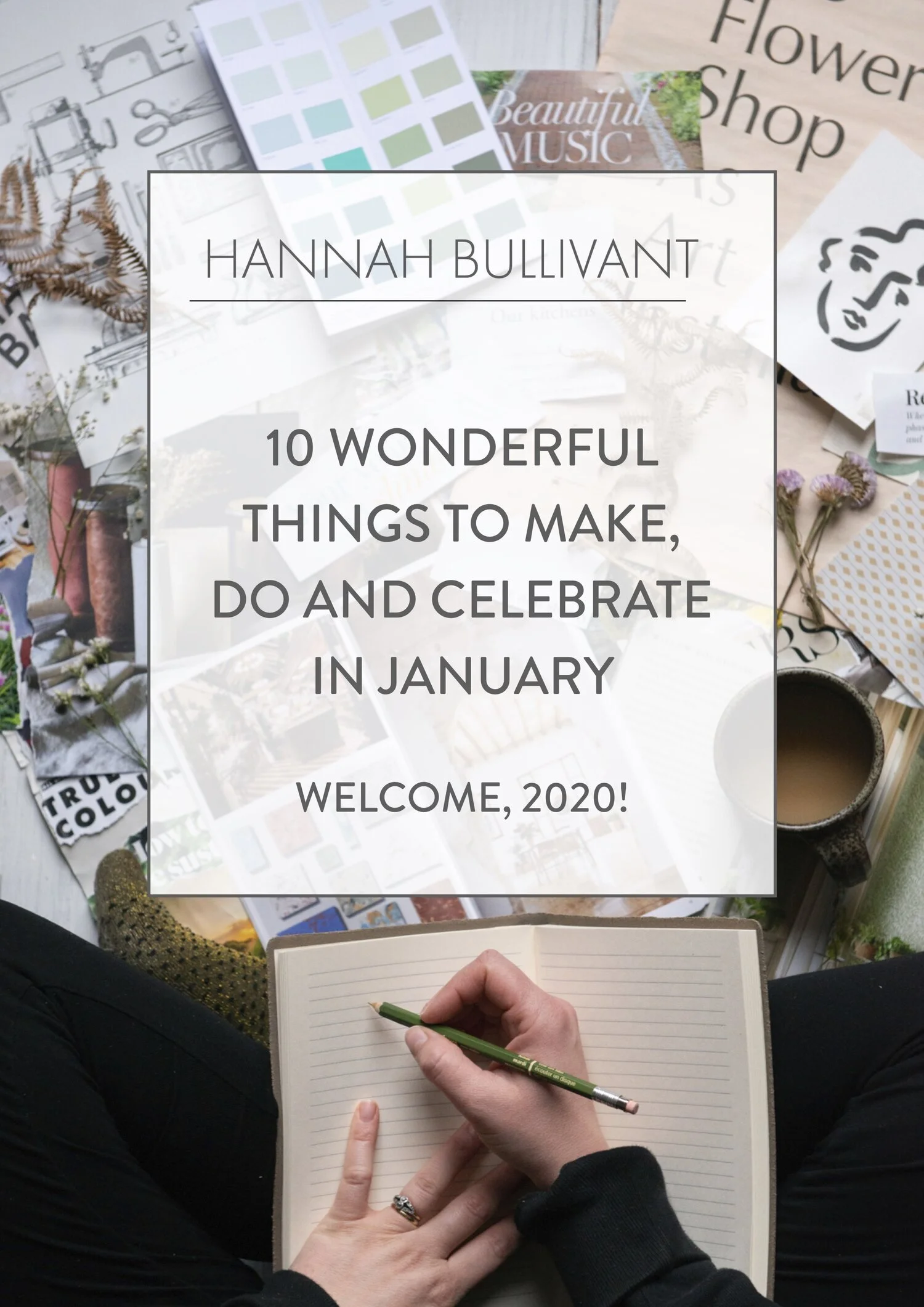 10 WONDERFUL THINGS TO MAKE, DO AND CELEBRATE IN JANUARY! | Hannah ...