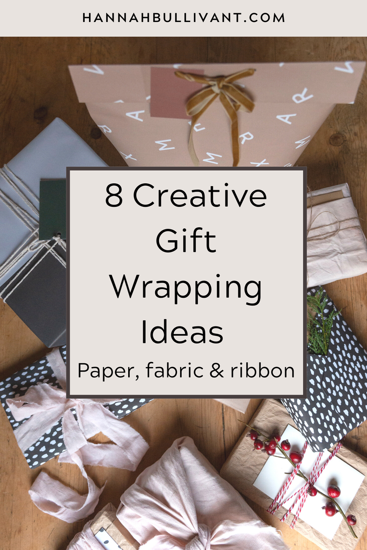 8 Creative Gift Wrapping ideas | Hannah Bullivant • Interior Designer