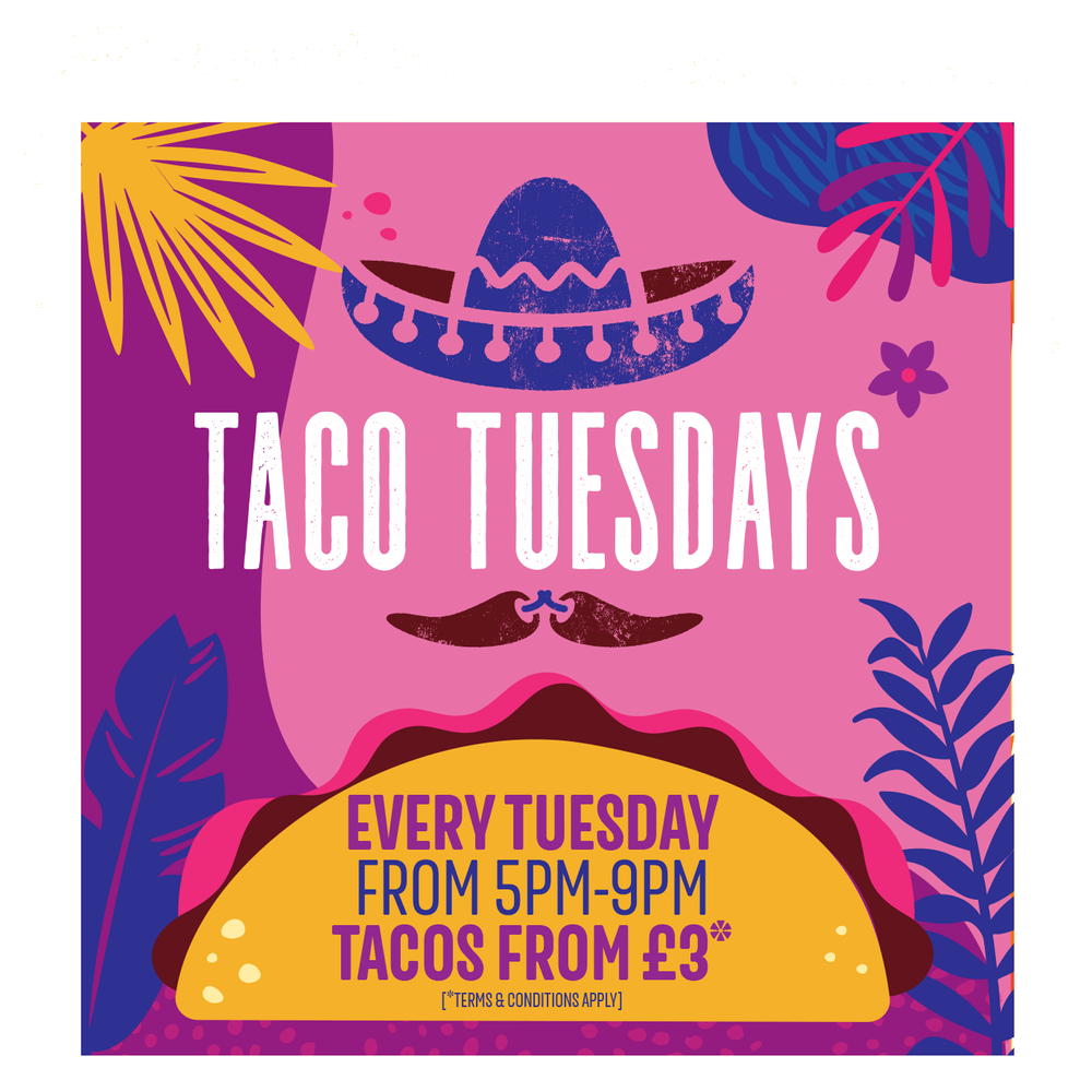 £3 Taco Tuesday — The Mexican
