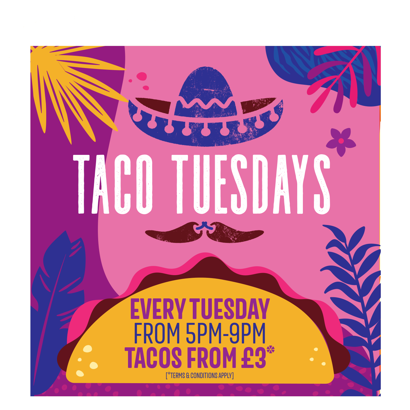 £3 Taco Tuesday — The Mexican