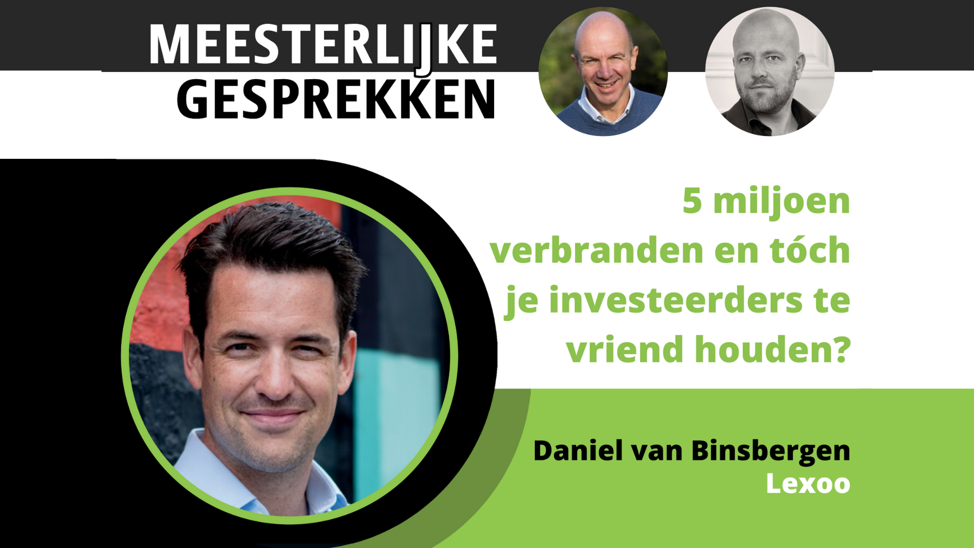 Meesterlijke Gesprekken de Podcast | S2 A8: 5 miljoen verbranden en tóch je investeerders te ...