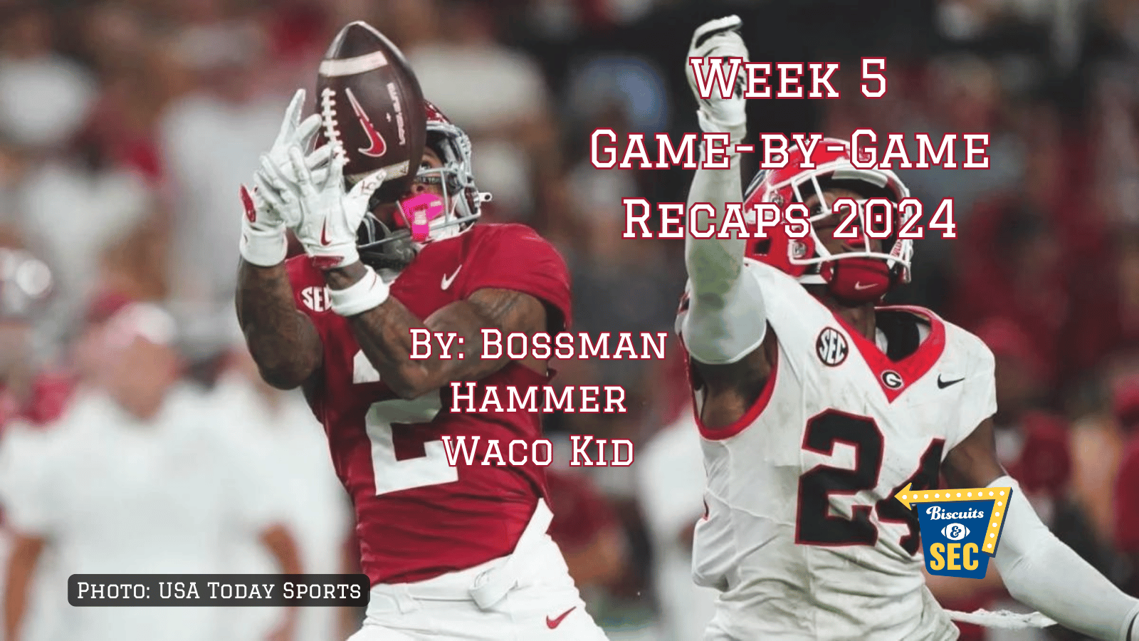Biscuits & SEC Week 5 game-by-game recaps 2024 — Biscuits & SEC