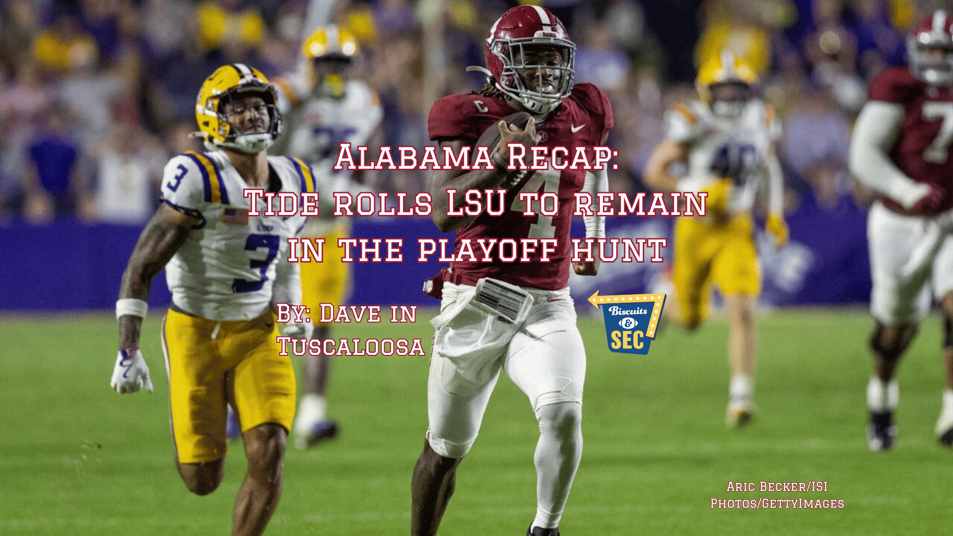 Alabama Recap: Tide rolls LSU to remain in the playoff hunt — Biscuits ...