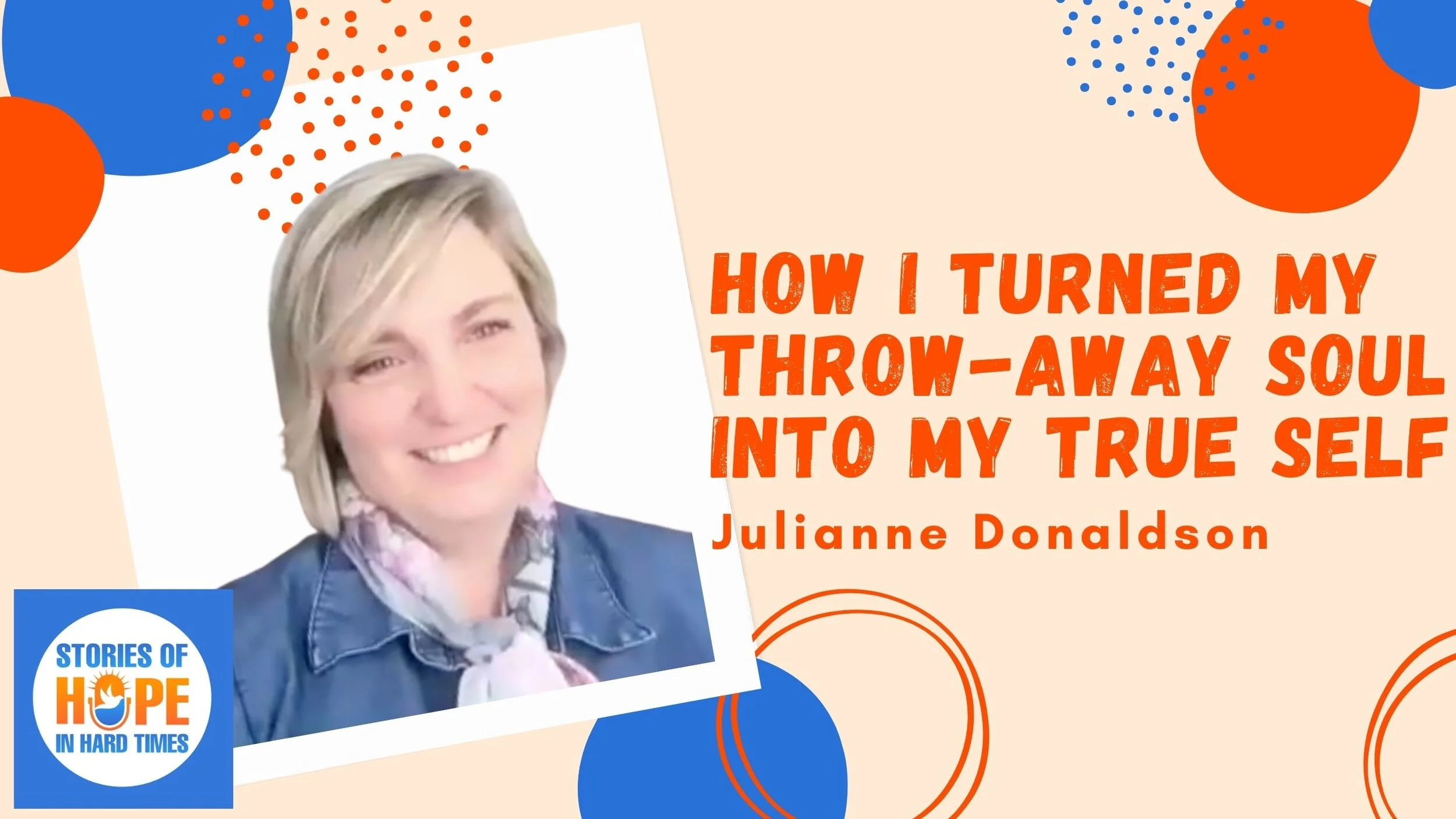 Julianne Donaldson: How I Turned My Throw-Away Soul into My True Self ...