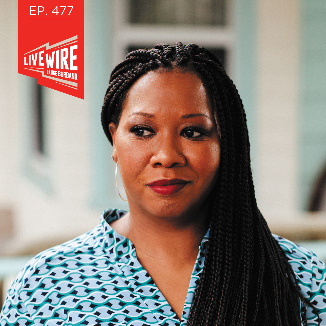 Episode 477 — Live Wire Radio