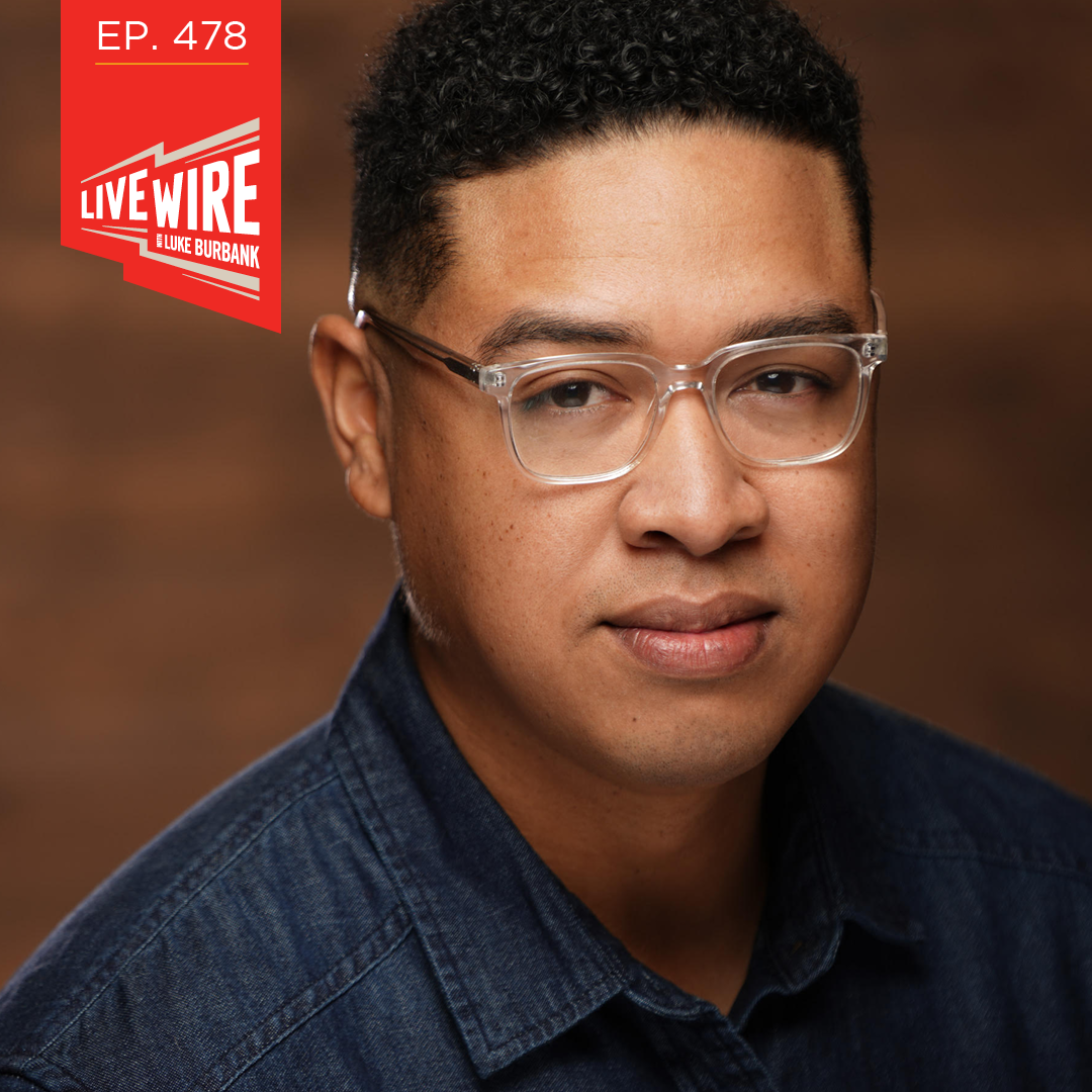 Episode 478 — Live Wire Radio