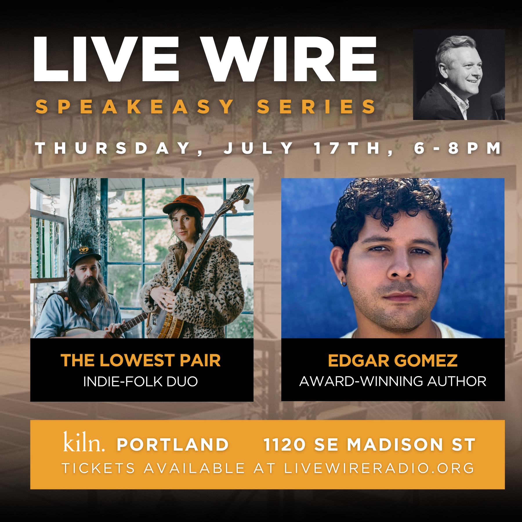 Live Wire Speakeasy Series with The Lowest Pair and Edgar Gomez — Live ...