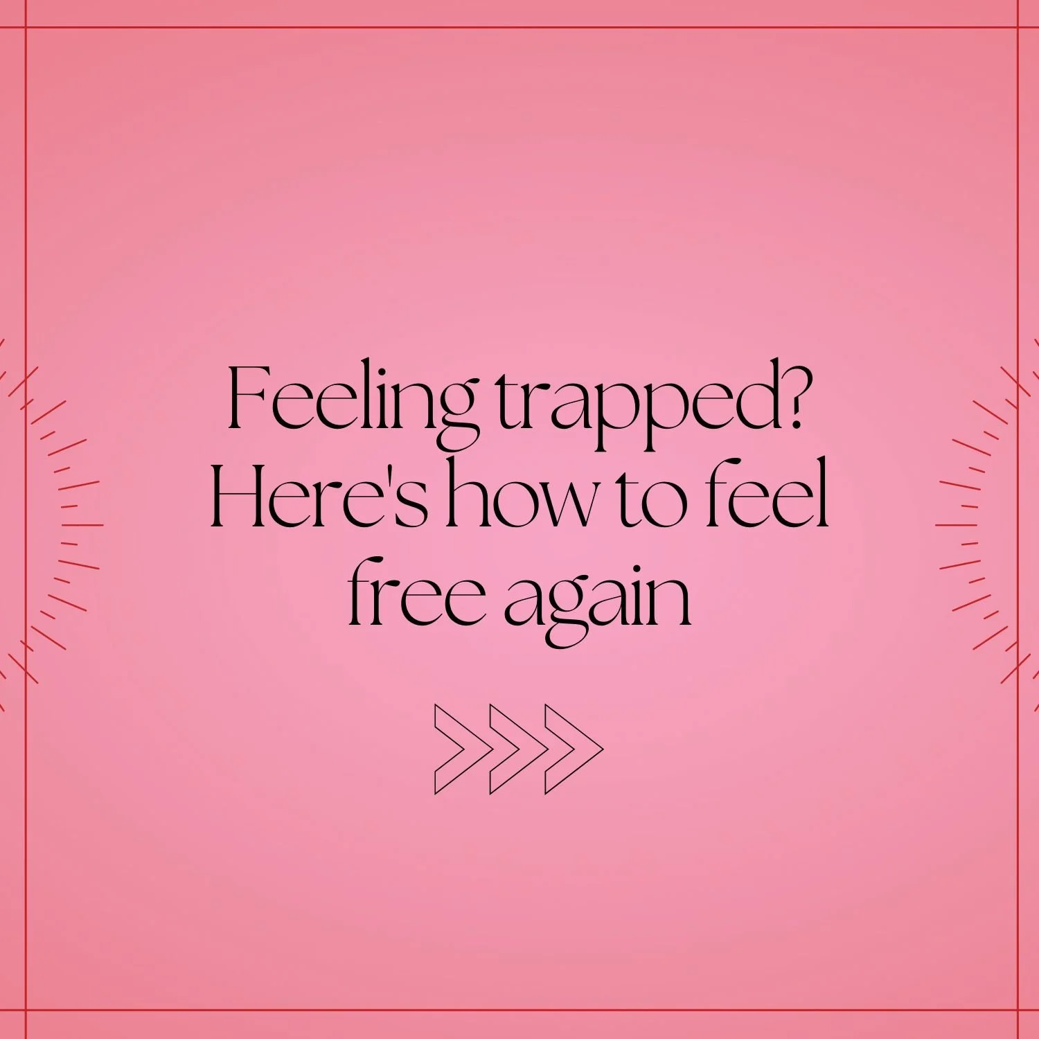 Feeling Trapped? Here's How to Feel Free Again - Antonya Beamish