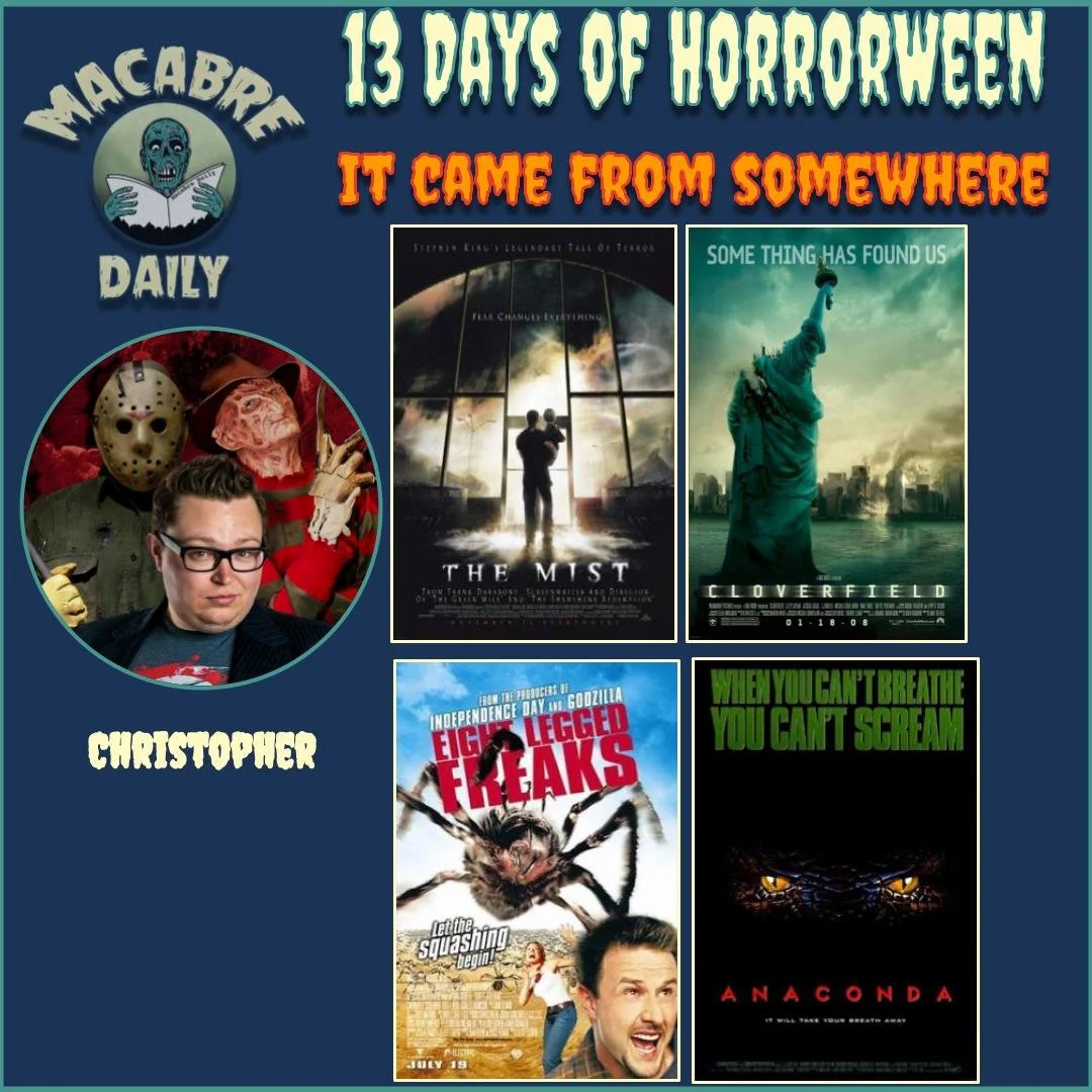 13 DAYS OF HORRORWEEN: IT CAME FROM SOMEWHERE — Macabre Daily