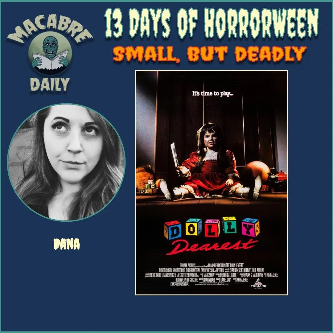 13 DAYS OF HORRORWEEN: SMALL, BUT DEADLY! — Macabre Daily