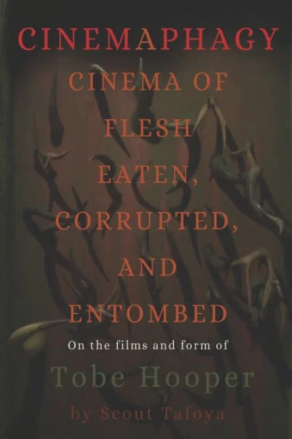 An interview with Scout Tafoya on his book about Tobe Hooper — Macabre ...