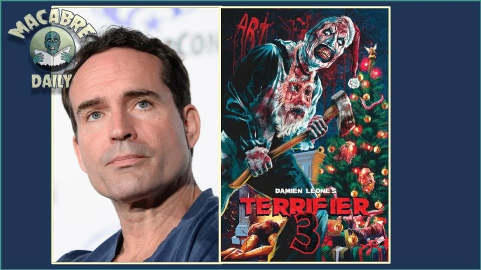JASON PATRIC Added To The Cast of TERRIFIER 3! — Macabre Daily