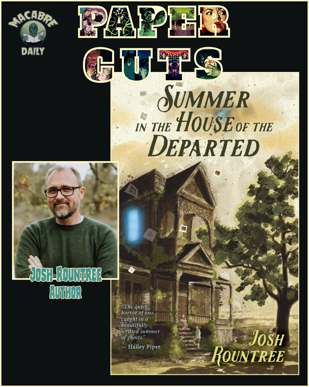 PAPER CUTS: Josh Rountree on His Own Personal Haunted History ...