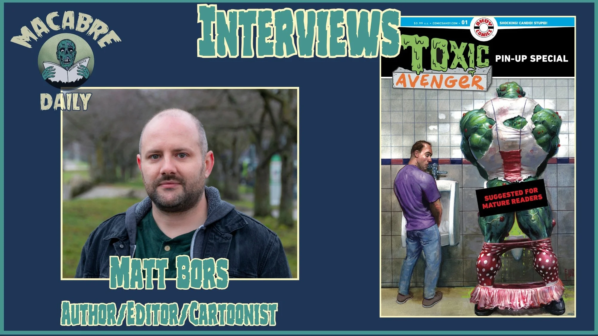 Matt Bors Talks About Reviving "THE TOXIC AVENGER" For A New Generation ...