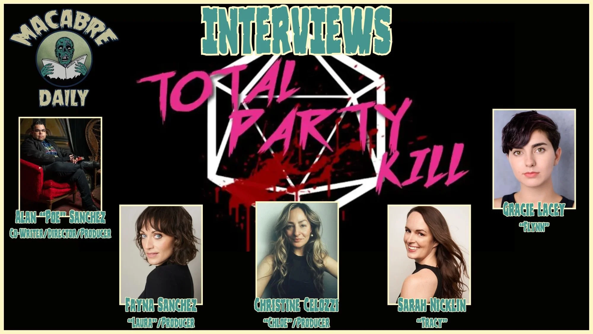 Macabre Daily Rolls A Critical Thrill With The Director And Cast Of ...