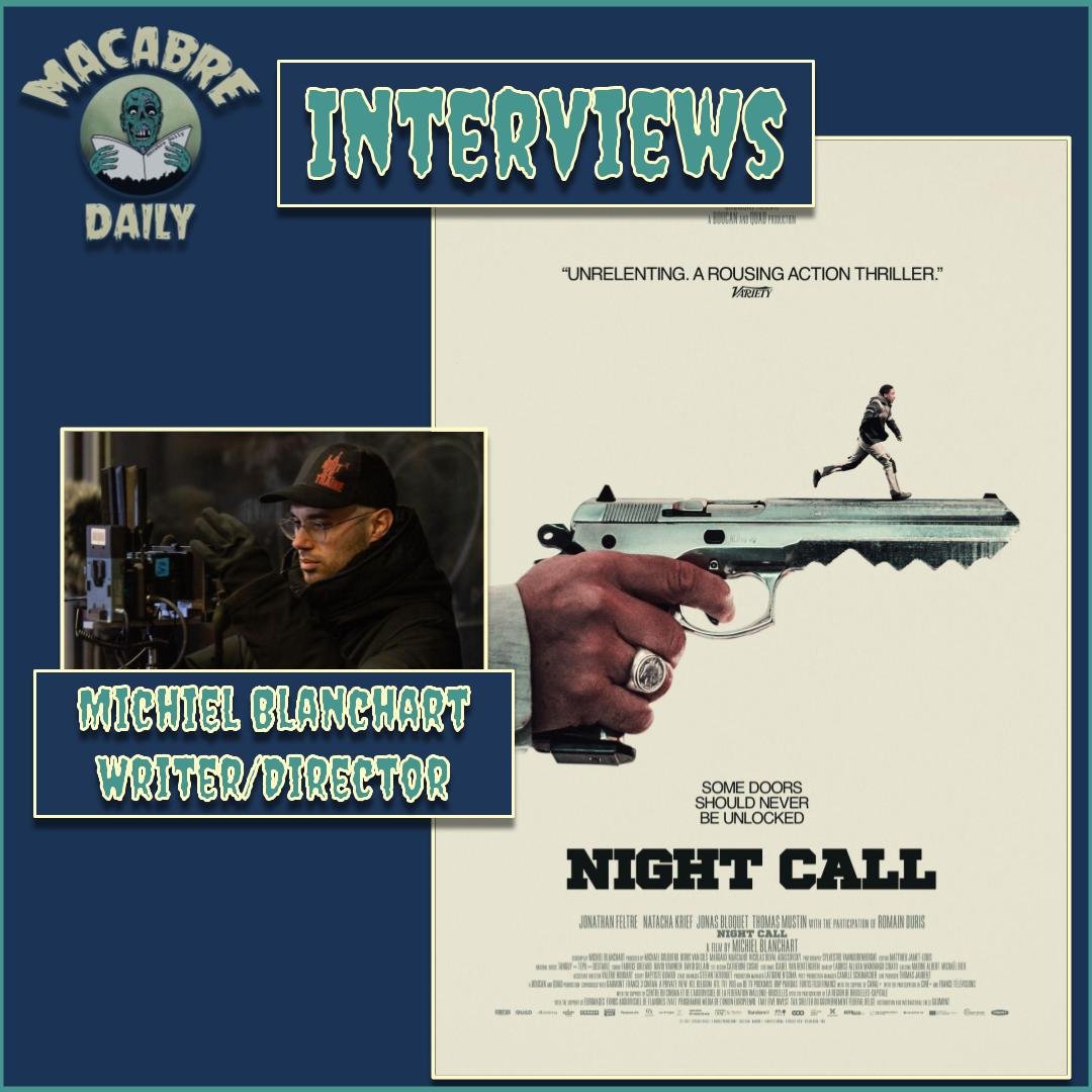 Writer / Director MICHIEL BLANCHART Discusses His Action-Fueled "NIGHT ...