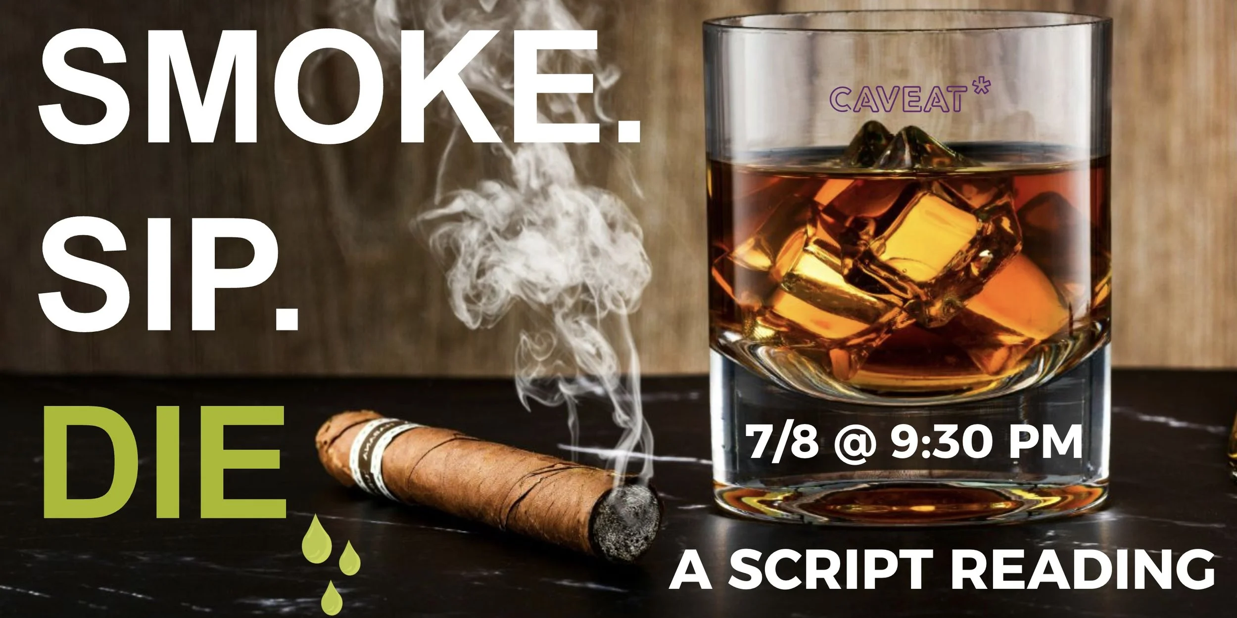NYC Hosts Immersive Screenplay Table Read Of "SMOKE.SIP.DIE." — Macabre ...