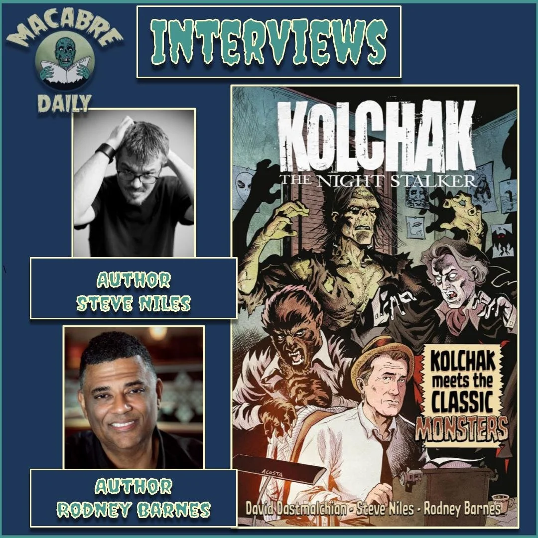 STEVE NILES and RODNEY BARNES Talk About Bringing KOLCHAK Back To Fight ...