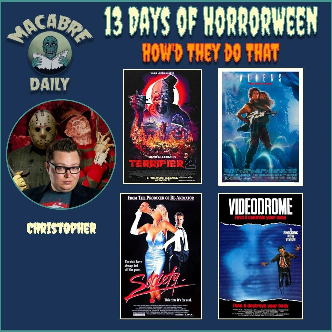 13 DAYS OF HORRORWEEN: HOW'D THEY DO THAT? — Macabre Daily